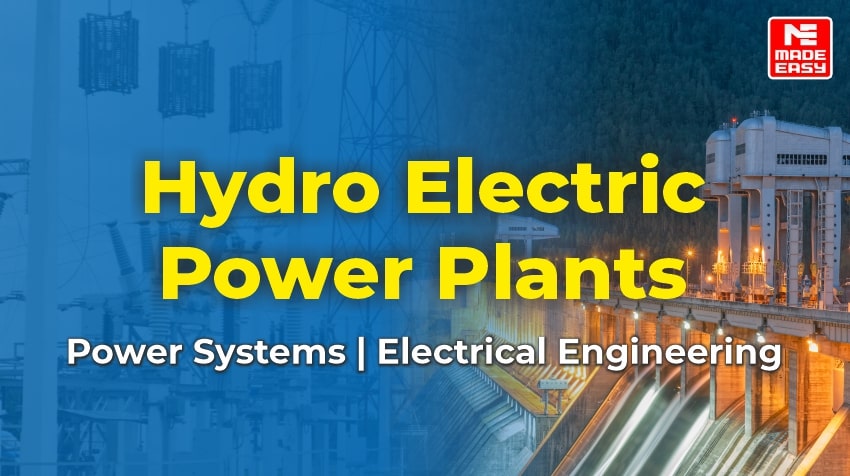 Hydro-electric Power Plants - Power Systems | Electrical Engineering