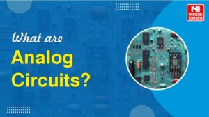 What are Analog Circuits? | Diodes, Transistors, Rectifier